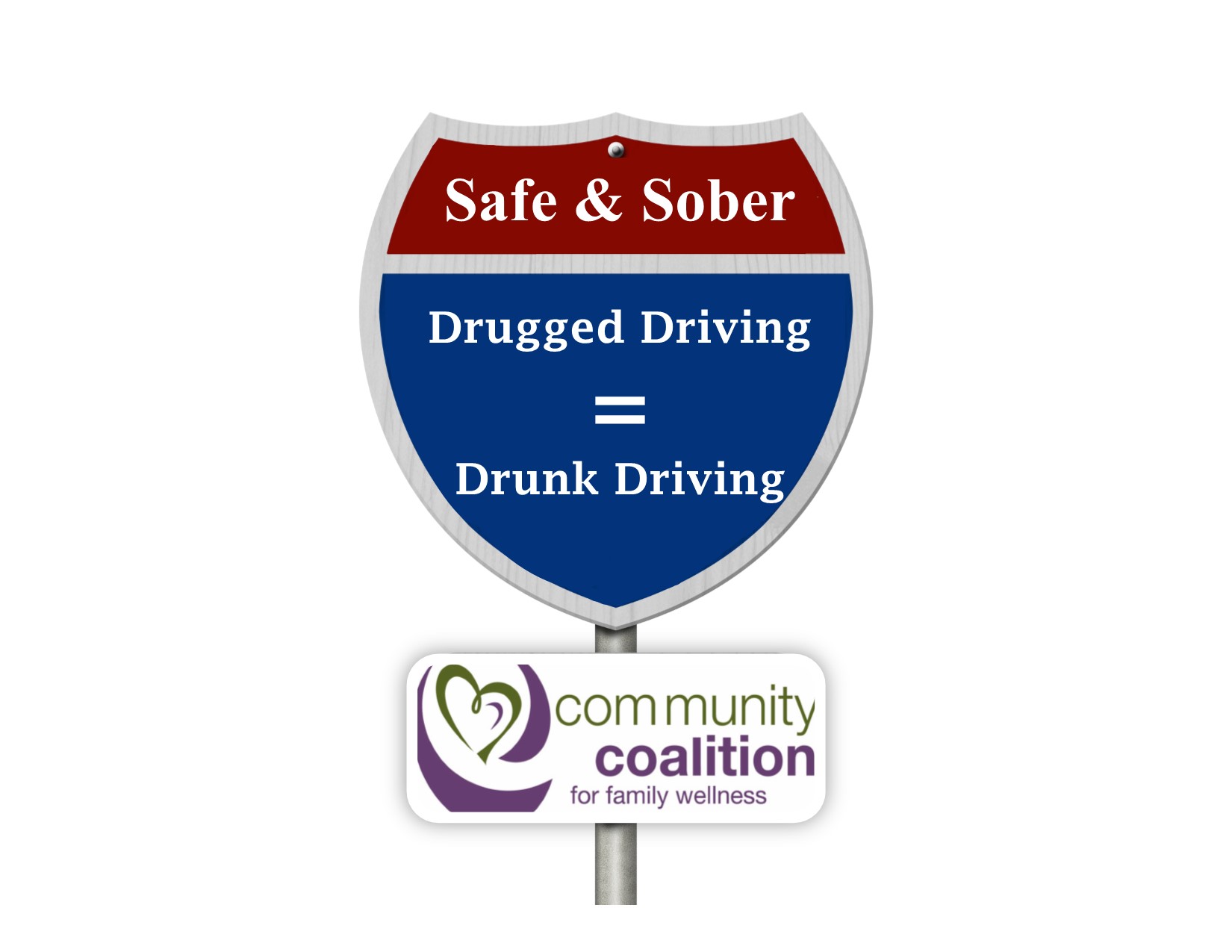 Safe and Sober - Community Coalition for Family Wellness